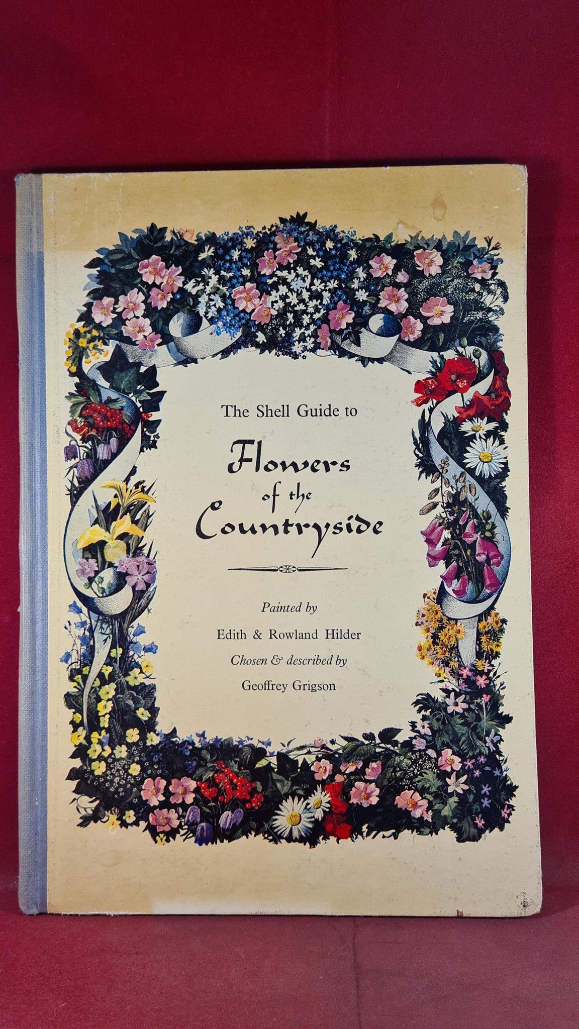 Geoffrey Grigson - The Shell Guide to Flowers of the Countryside, Phoe ...