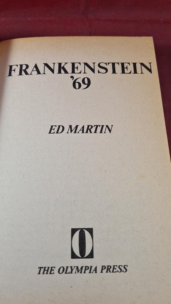 Ed Martin - Frankenstein '69, Olympia Press, 1972, Paperbacks – Richard ...