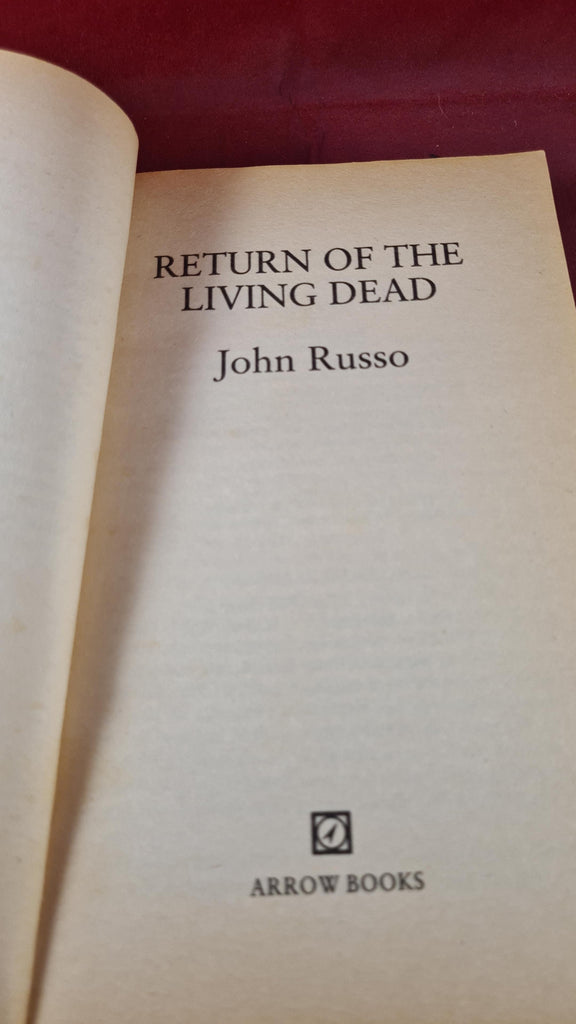 John Russo - Return of the Living Dead, Arrow Books, 1985, Paperbacks ...