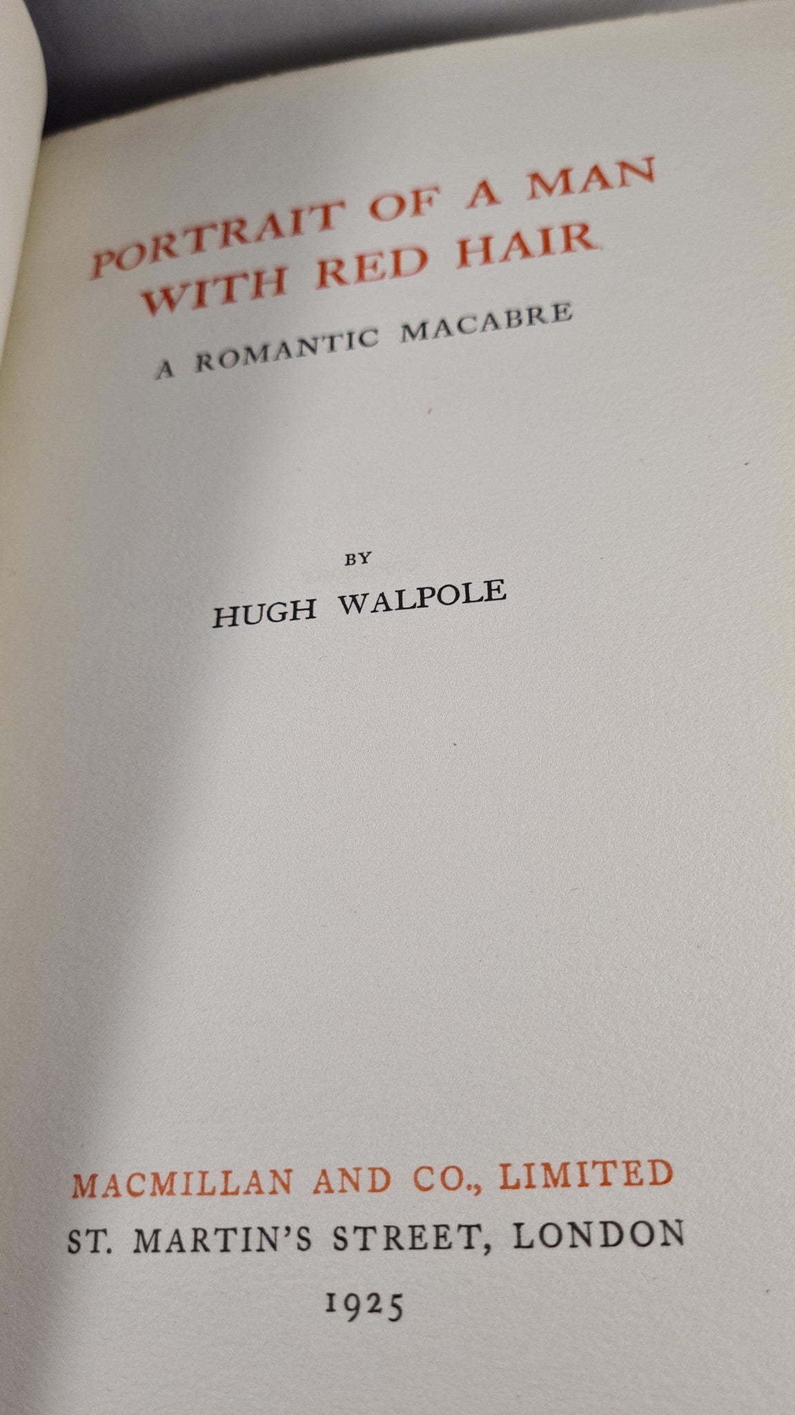 Hugh Walpole - Portrait of A Man With Red Hair, Macmillan, 1925, Signe ...