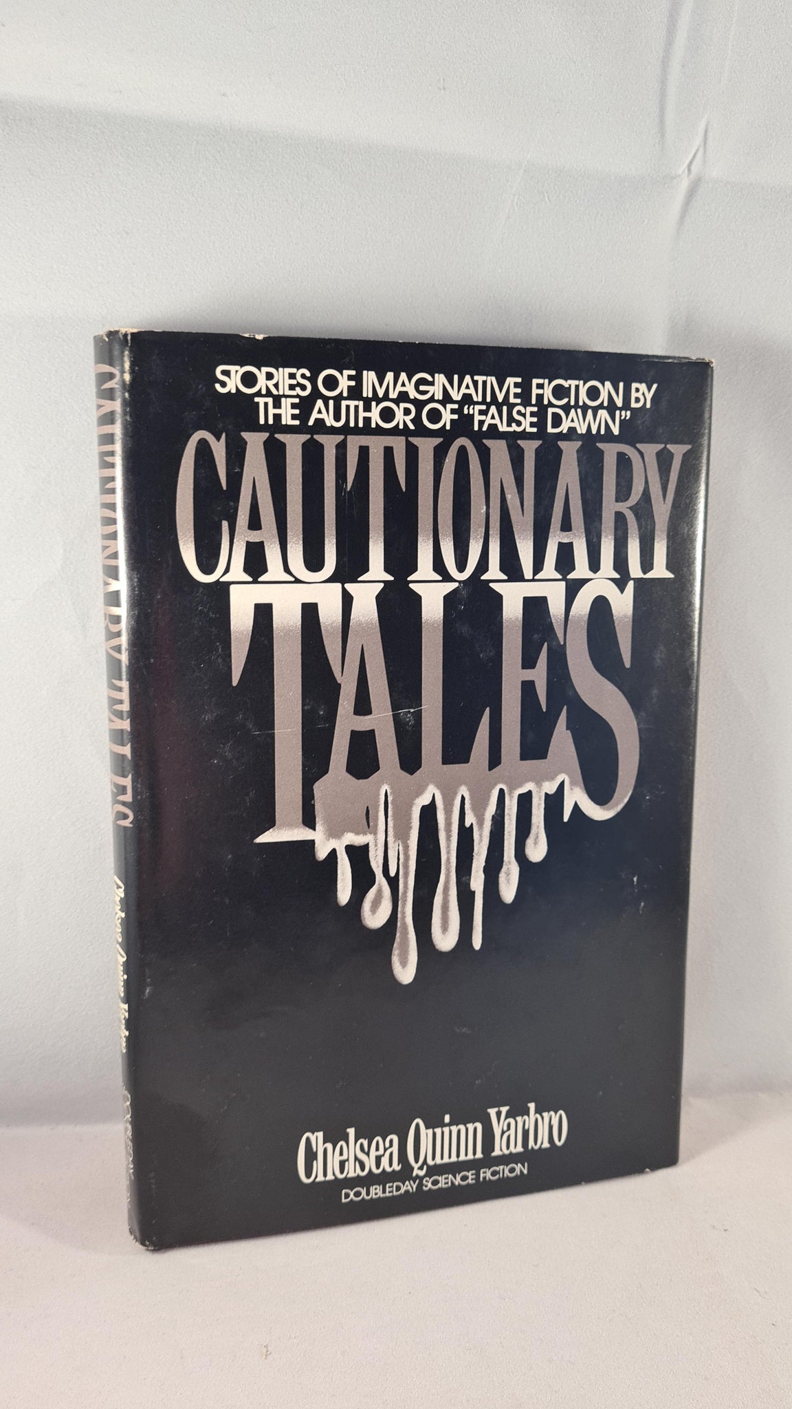 Chelsea Quinn Yarbro - Cautionary Tales, Doubleday, 1978, First Editio ...
