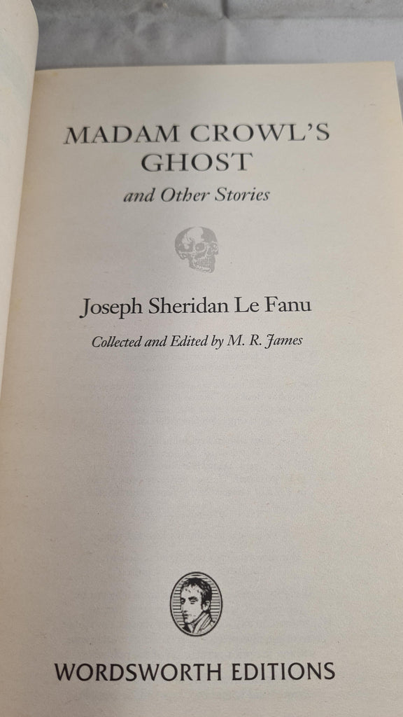 Sheridan Le Fanu - Madam Crowl's Ghost & other stories, Wordsworth, 19 ...