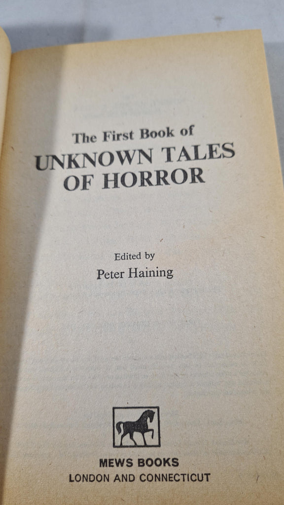 Peter Haining - First Book of Unknown Tales of Horror, Mews Books, 197 ...