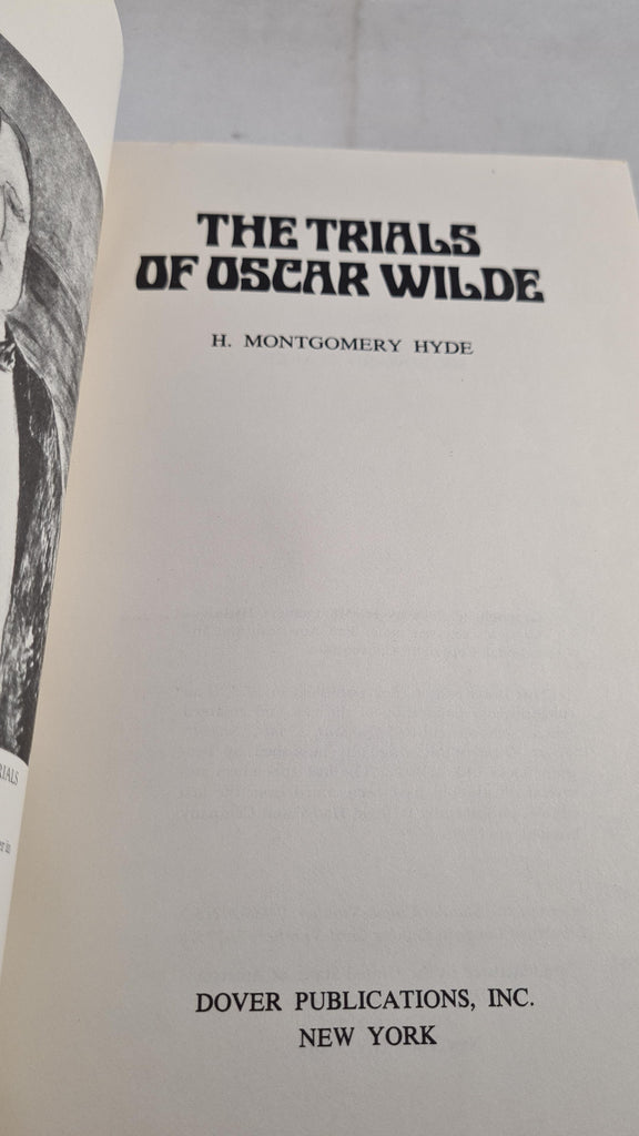 H Montgomery Hyde - The Trials of Oscar Wilde, Dover, 1973, Paperbacks ...