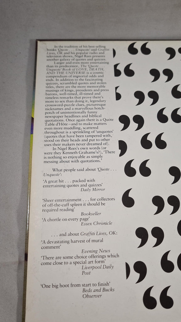 Nigel Rees presents The Quote Unquote book of Love, Death & The Univer ...
