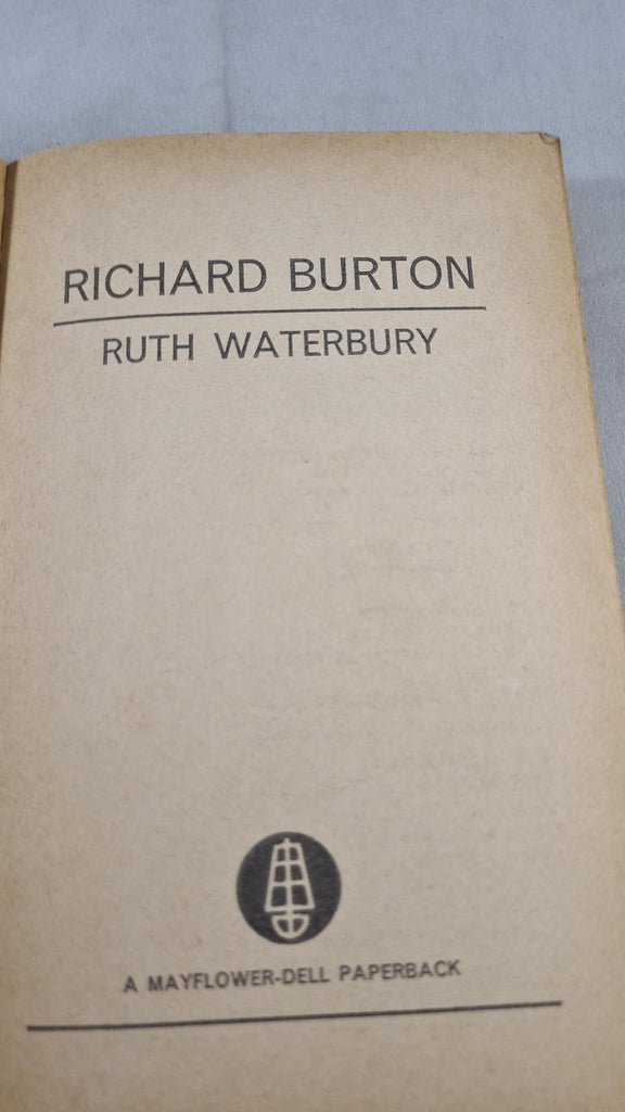Ruth Waterbury - Richard Burton, Mayflower, 1965, Paperbacks – Richard ...