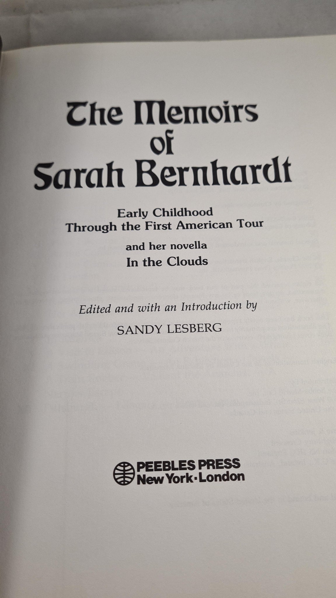 Sandy Lesberg - Memoirs of Sarah Bernhardt, Peebles Press, 1977, First ...