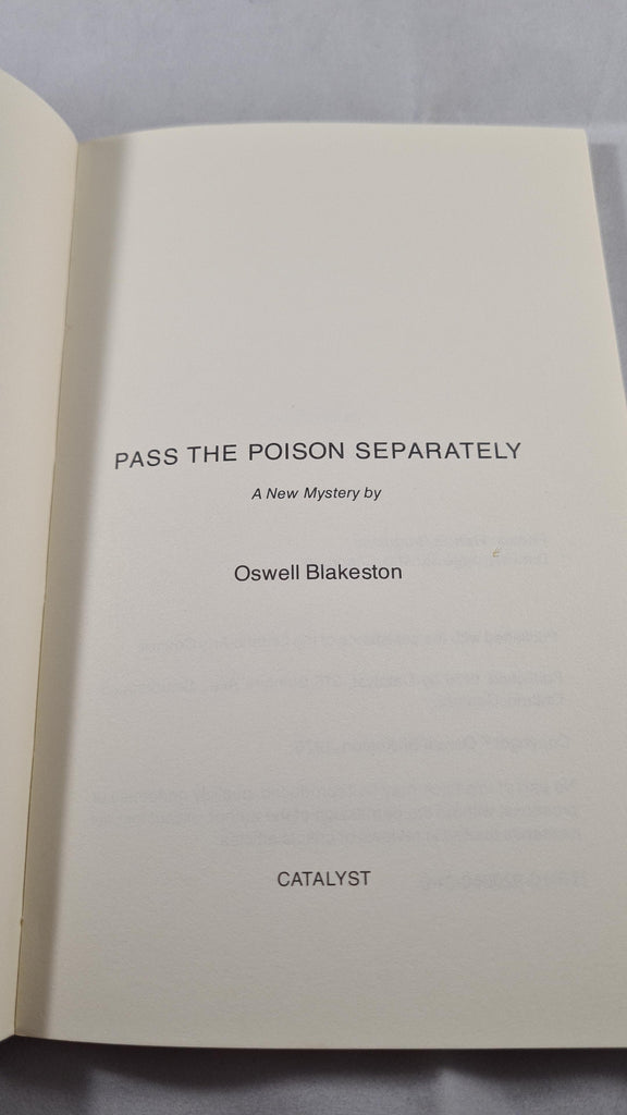 Oswell Blakeston - Pass The Poison Separately, Catalyst, 1976, Paperba ...