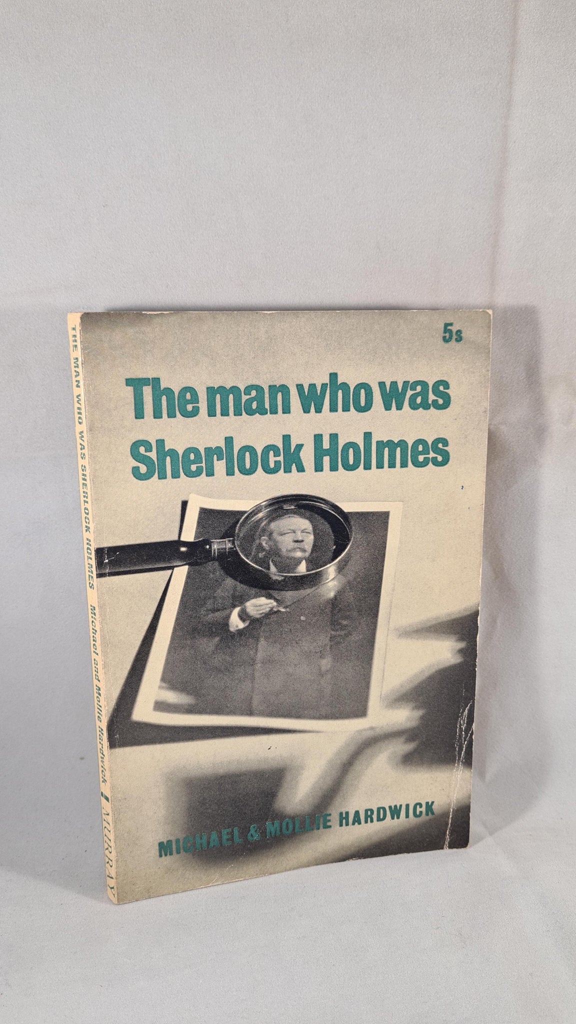 Michael & Mollie Hardwick - The Man who was Sherlock Holmes, John Murr ...