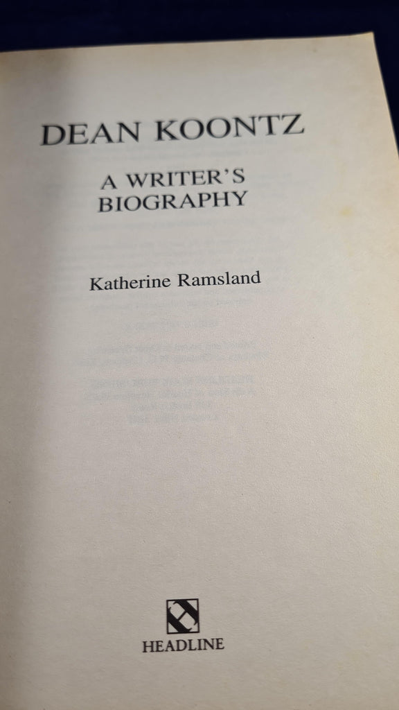 Katherine Ramsland - Dean Koontz A Writer's Biography, Headline, 1998 ...