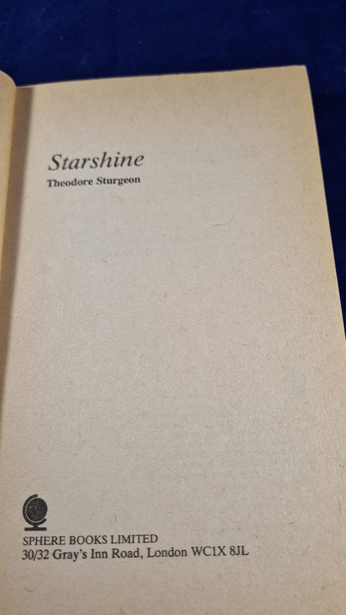 Theodore Sturgeon - Starshine, First Sphere Books 1978, Paperbacks – Richard Dalby's Library