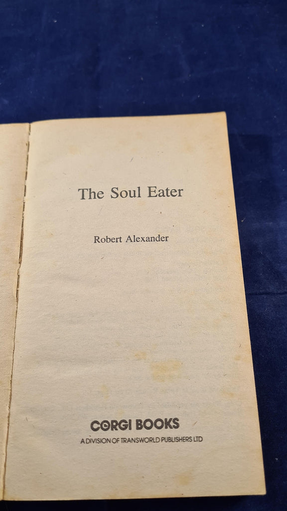 Robert Alexander - The Soul Eater, Corgi Books, 1980, Paperbacks ...