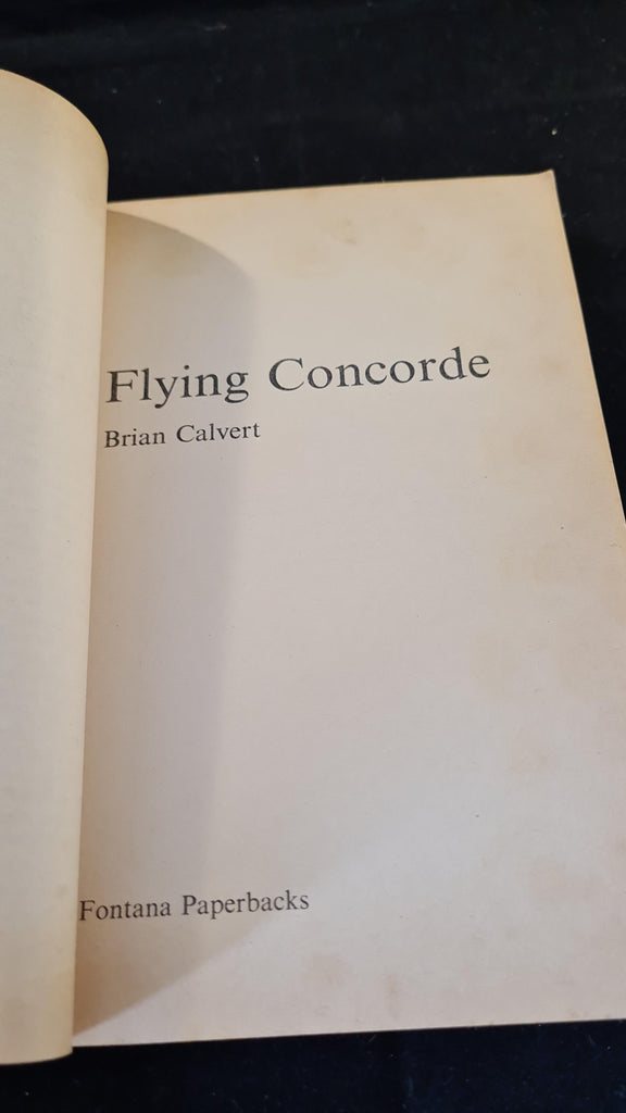 Brian Calvert - Flying Concorde, Fontana, 1981, Paperbacks – Richard ...
