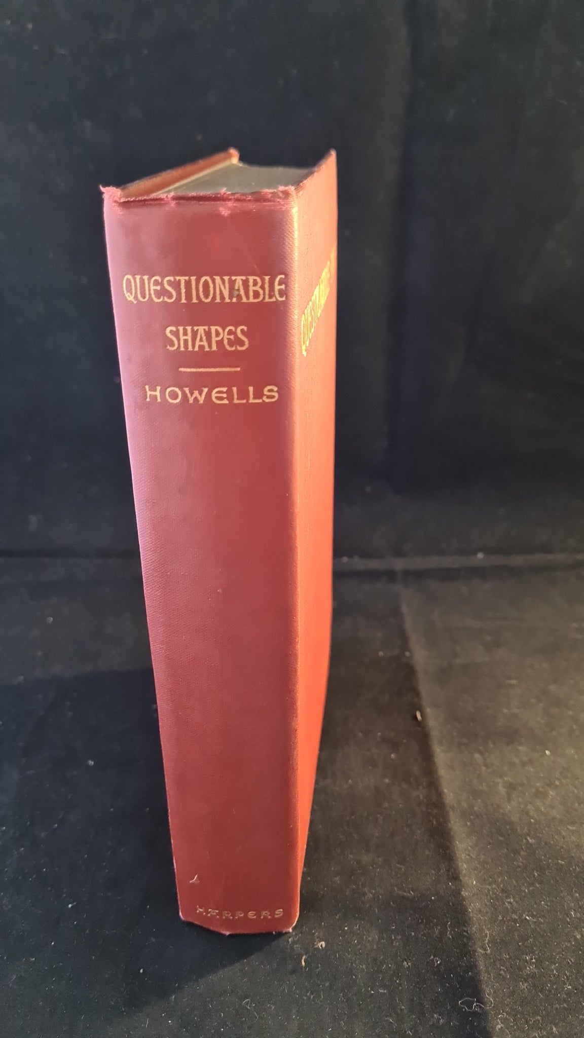 W D Howells - Questionable Shapes, Harper & Brothers, 1903, First Edit – Richard Dalby's Library