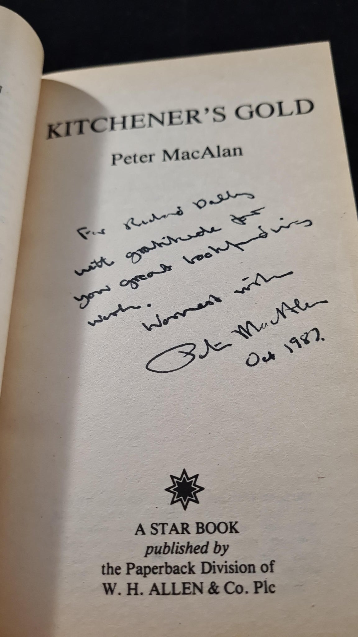 Peter MacAlan - Kitchener's Gold, Star Book, 1987, Inscribed, Signed ...