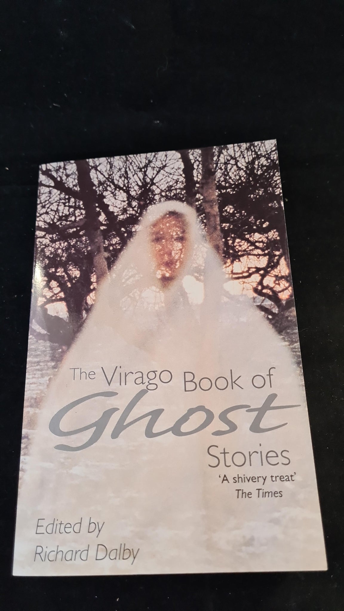Richard Dalby - The Virago Book of Ghost Stories, Virago Press, 1998 ...