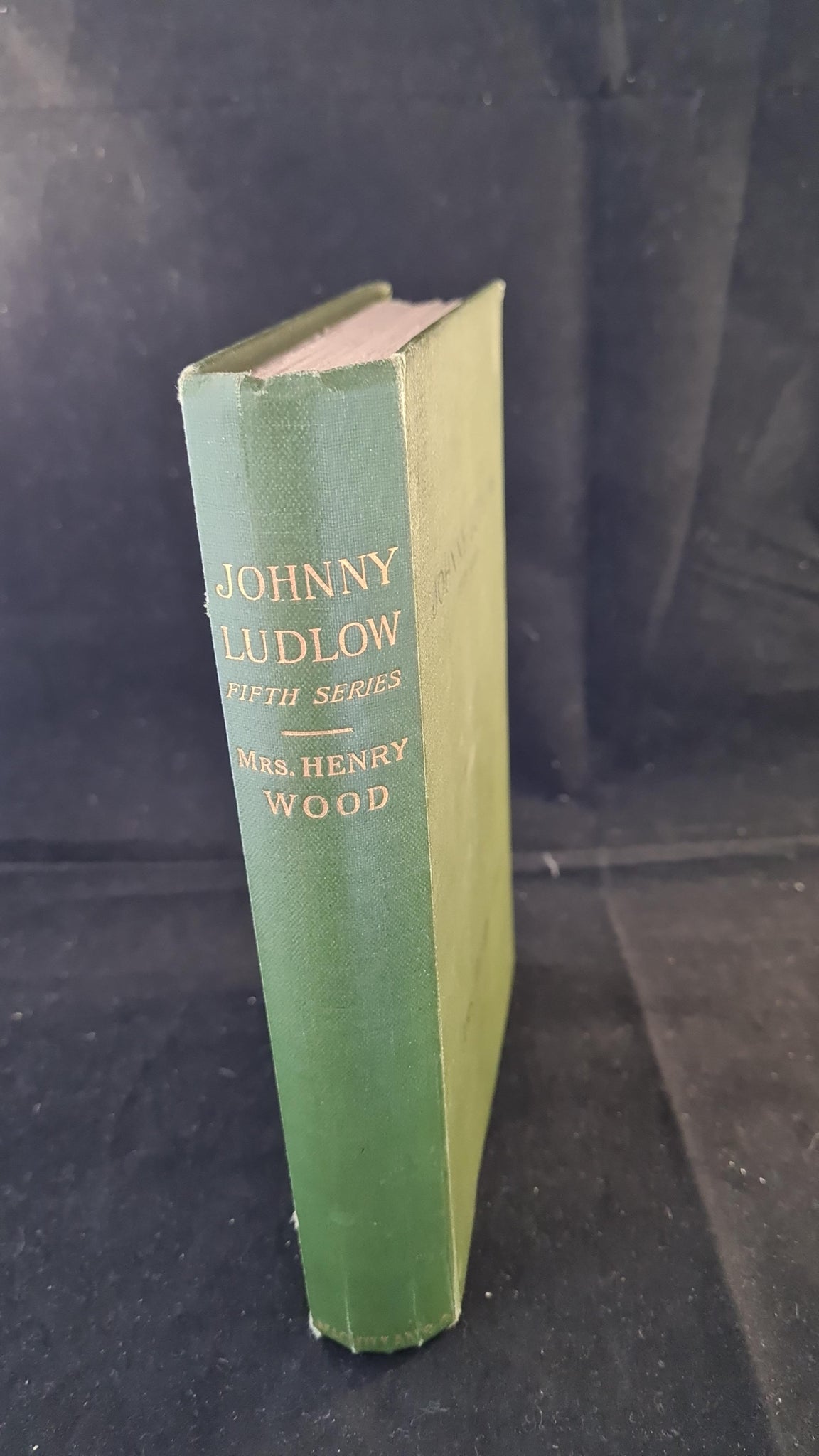 Mrs Henry Wood - Johnny Ludlow Fifth Series, Macmillan, 1901 – Richard ...