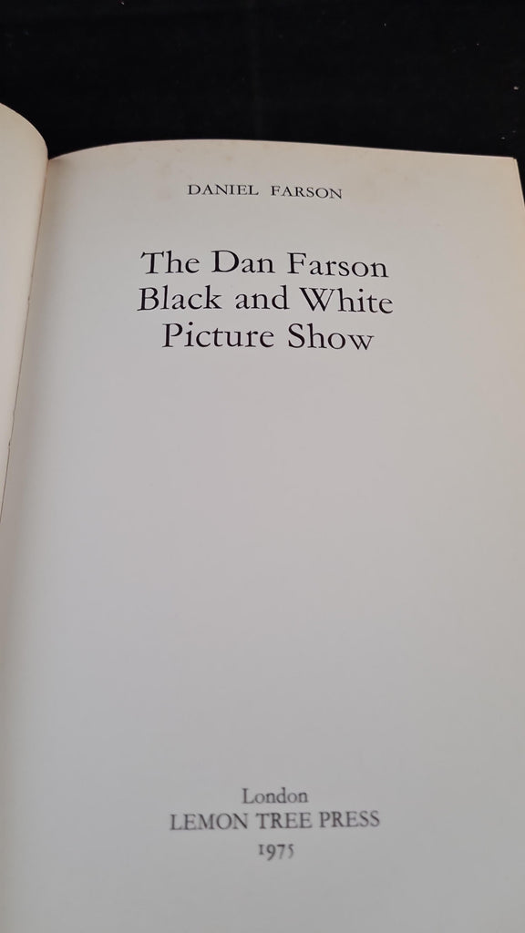 Dan Farson - Black & White Picture Show, Lemon Tree Press, 1976, Paper ...