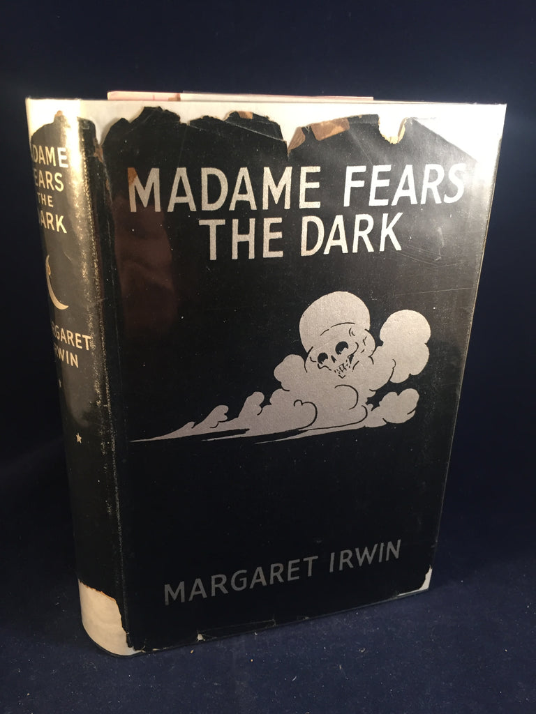 Margaret Irwin-Madame Fears the Dark, Chatto & Windus 1935, 1st in Dus ...