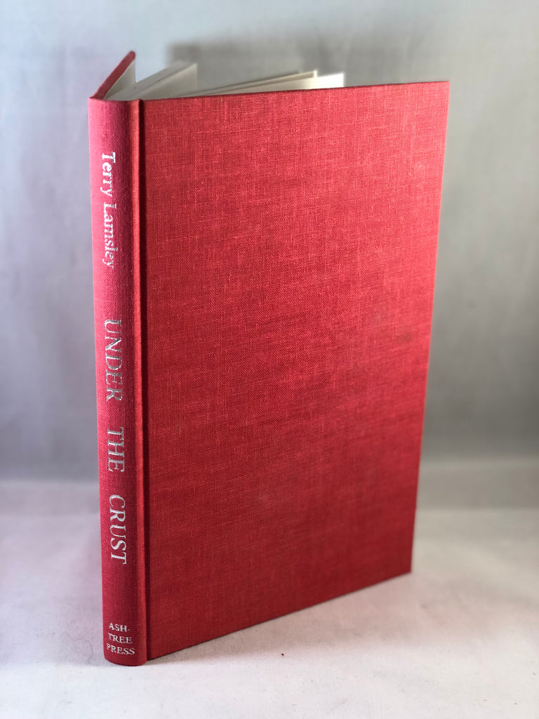 Terry Lamsley - Under the Crust, Ash-Tree Press 1997, Inscribed, Limit ...